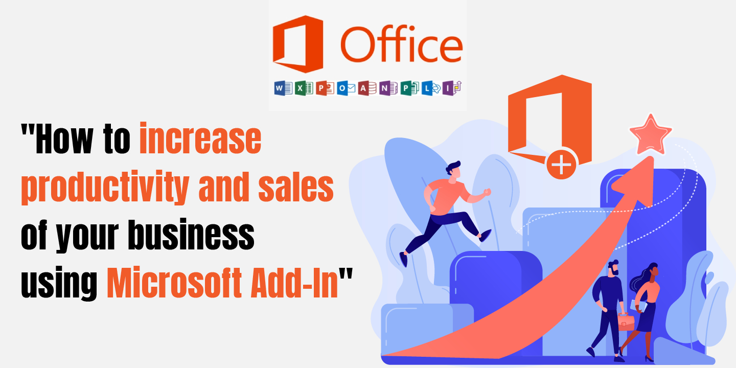 How to Increase Productivity and Sales of your Business using Microsoft ...